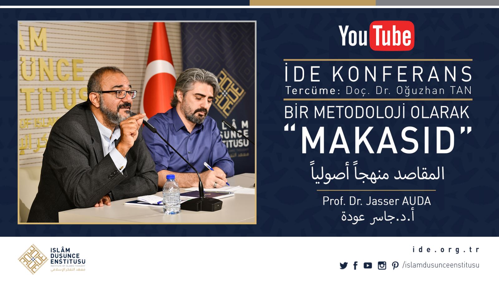 Bir Metodoloji Olarak Makasıd - Prof. Dr. Jasser AUDA | İDE KONFERANS ...